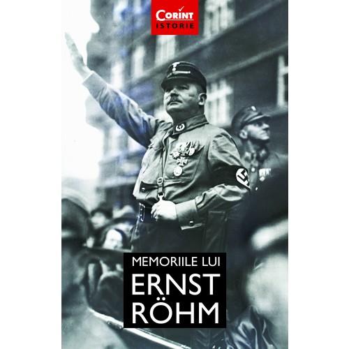 Corint Memoriile lui Ernst Rohm | Ernst Rohm - Cel mai bun pret